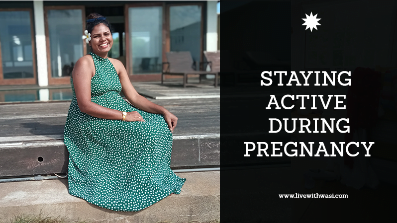 Staying active during pregnancy - Live with Wasi